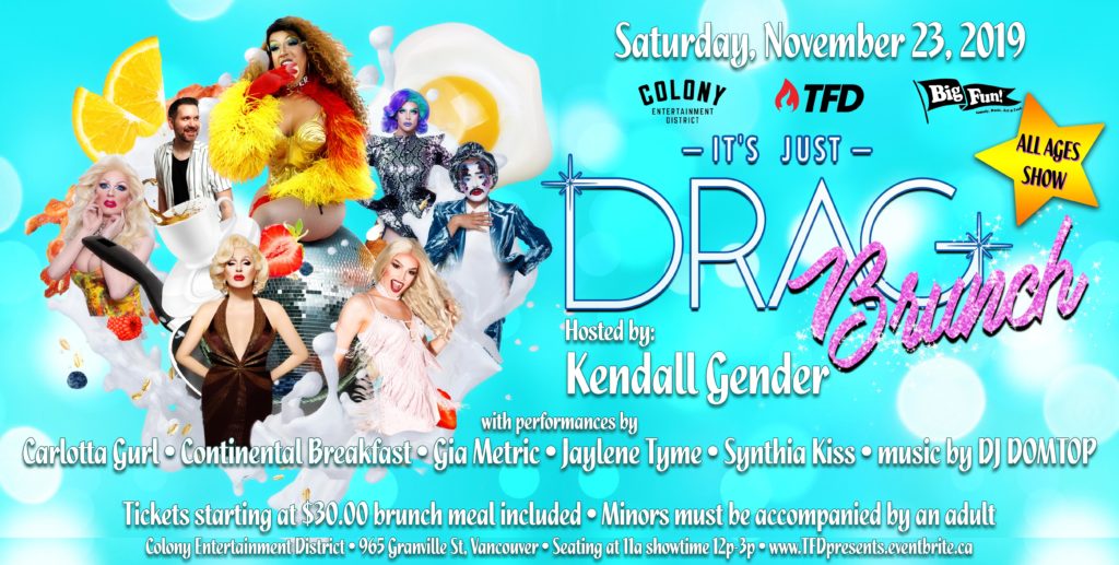It's Just Drag: BRUNCH - Vancouver Foodie Pulse